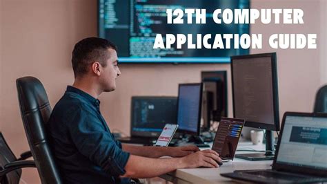 The Ultimate 12th Computer Application Guide 2025