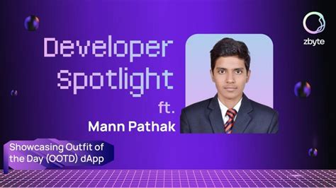Zbyte On Linkedin Developer Spotlight Ft Mann Pathak Zbyte Community I2it College