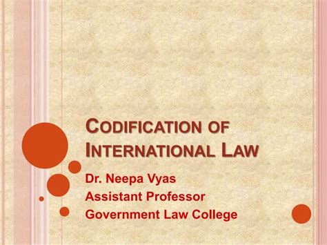 Codification Of International Law Pptx