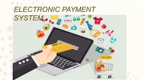 Electronic Payment System Ppt