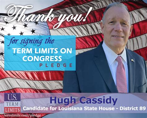 Hugh Cassidy Pledges To Support Congressional Term Limits Us Term