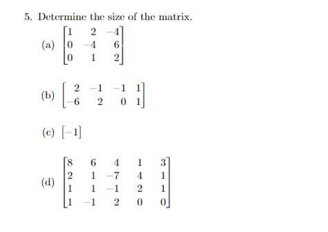 Solved Determine The Size Of The Matrix A Chegg