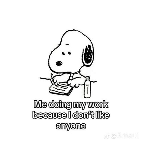 Snoopy Work Snoopy Pictures Snoopy Love Memes