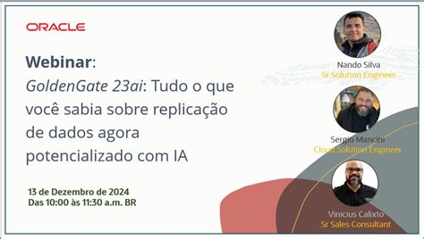Oracle Goldengate 23ai Catia Miranda