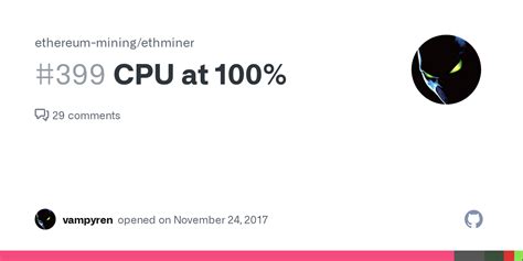 Cpu At 100 · Issue 399 · Ethereum Mining Ethminer · Github