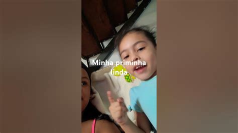 Minha Priminha Lindaaaa Youtube