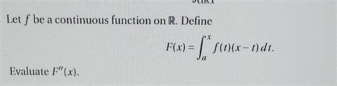solved let f be a continuous function on r define