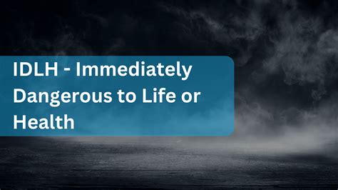 Idlh Immediately Dangerous To Life Or Health Rockall Safety