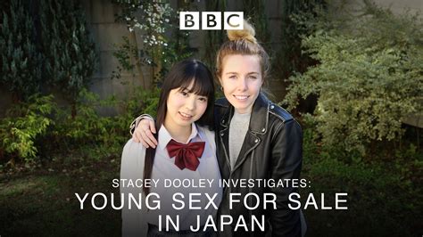 Stream Stacey Dooley Investigates Young Sex For Sale In Japan Online