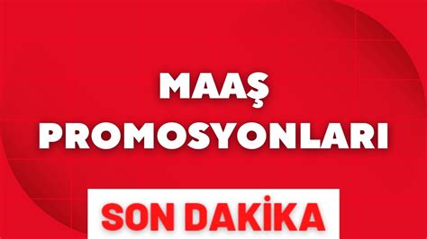 MaaŞ Promosyonlari Acİlen GÜncellenmelİdİr Neden Nasıl 4d Işçi