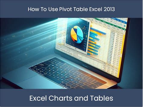 tutoriel excel comment utiliser pivot table excel 2013 excel