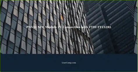 Connecting Pn532 Nfc Module To Pc Using Ftdi Ft232rl