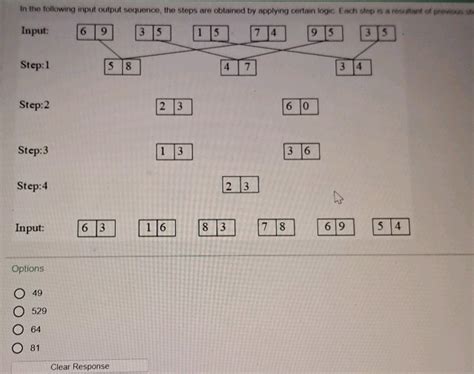 In The Following Input Output Sequence The Steps Are Obtained By