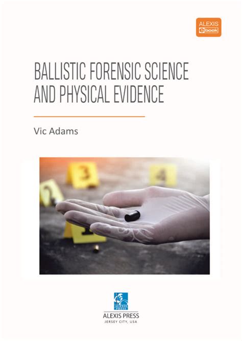 Ballistic Forensic Science And Physical Evidence Pixel Edtech