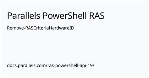 Remove Rascriteriahardwareid Parallels Powershell Ras
