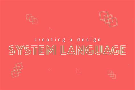 creating a design system language for your product