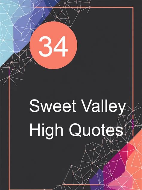 34 Sweet Valley High Quotes