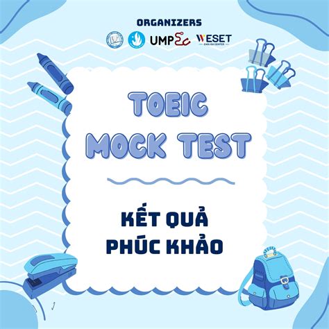 [toeic Mock Test 2024] KẾt QuẢ PhÚc KhẢo Umpec Xin được Gửi đến Các Bạn