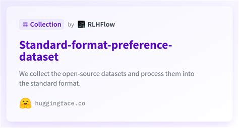 Standard Format Preference Dataset A Rlhflow Collection