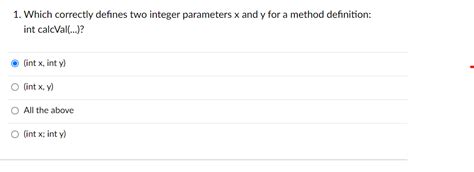 Solved 1 Which Correctly Defines Two Integer Parameters X