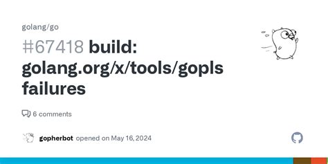 Build Golang Org X Tools Gopls Failures Issue 67418 Golang Go GitHub