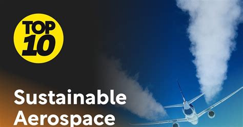 Top 10 Sustainable Aerospace And Defence Companies Sustainability Magazine