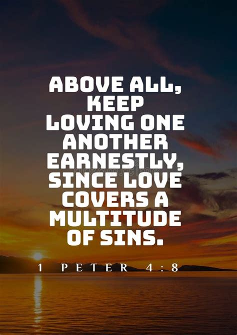 Above All Keep Loving One Another Earnestly Since Love Covers A