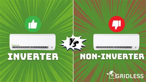 Inverter Vs Non Inverter Air Conditioners Gridless
