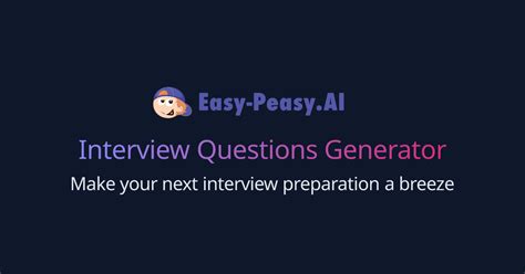 Free Ai Interview Questions Generator Easy Peasy Ai