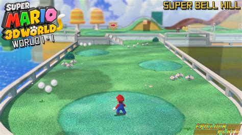 Super Mario 3d World Stage 1 1 Super Bell Hill Wii U Epicluca