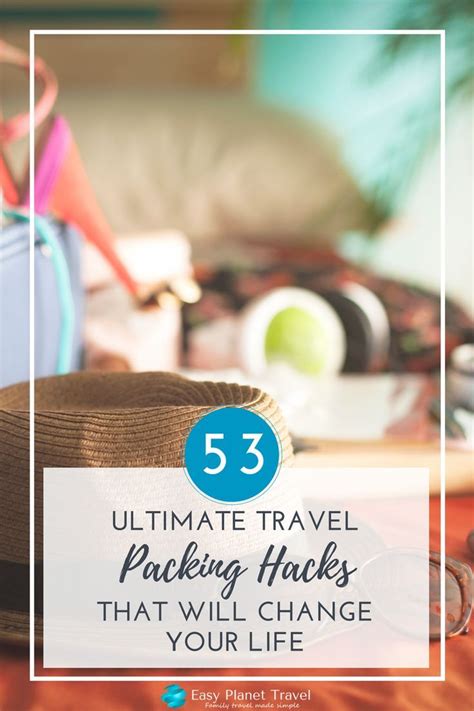 The Ultimate Travel Packing Hacks