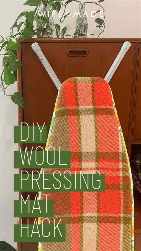 Wool Pressing Mat Hacks Two Wool Blanket Diys • Wife Made Wool