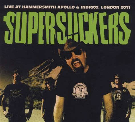 Supersuckers Live At Hammersmith Apollo And Indigo2 Alt Rockpunk 2