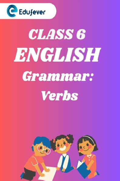 Cbse Class 6 English Grammar Verbs Worksheets