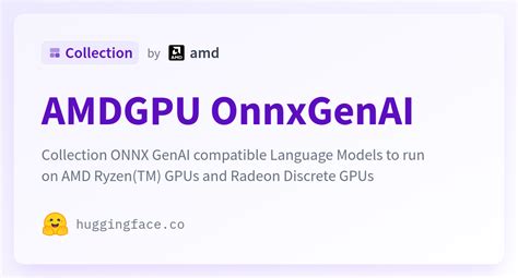 Amdgpu Onnxgenai A Amd Collection