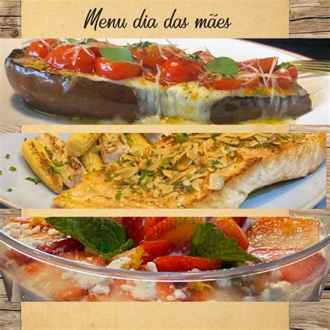 Sem Filas E Em Pouco Tempo 3 Receitas Para Almoço Das Mães