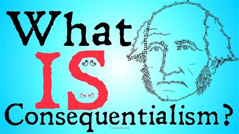 What Is Consequentialism Philosophical Definition Youtube