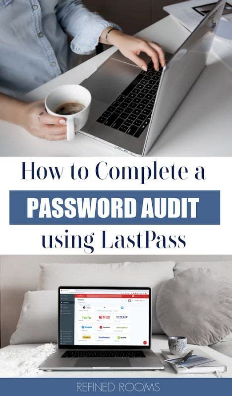 How To Complete A Password Audit With Lastpass Password Manager Digital Organization