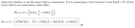 Solved Determine Whether Or Not The Vector Field Is