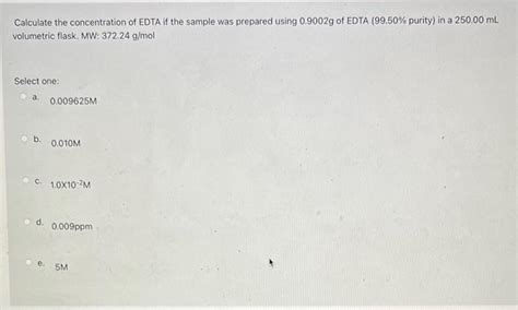 Solved Calculate The Concentration Of Edta If The Sample Was