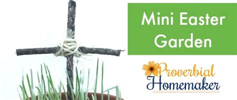 Mini Easter Garden An Easy Craft For Resurrection Sunday