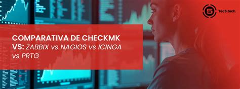 Checkmk Vs Zabbix Nagios Icinga Y Prtg 2026