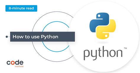 How To Use Python A Beginners Guide Code Institute