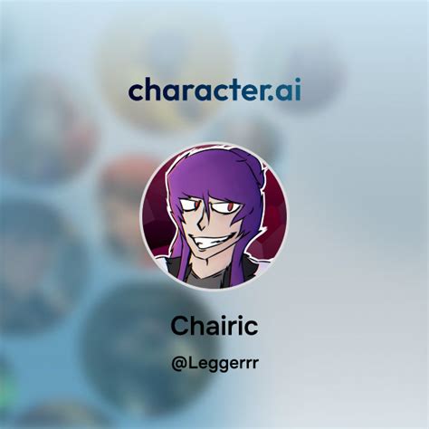 Chat With Chairic Characterai Ai Chat Reimaginedyour Words Your