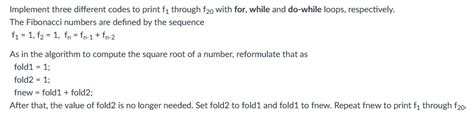 Solved Implement Three Different Codes To Print F1 Through Chegg