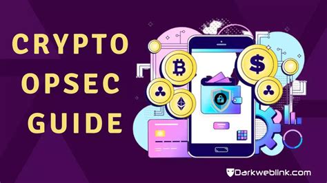 Crypto Opsec Guide Protect Your Digital Assets With These Essential Tips