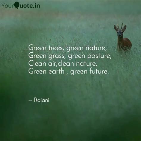 Green Trees Green Nature Quotes And Writings By Rajani B Yourquote