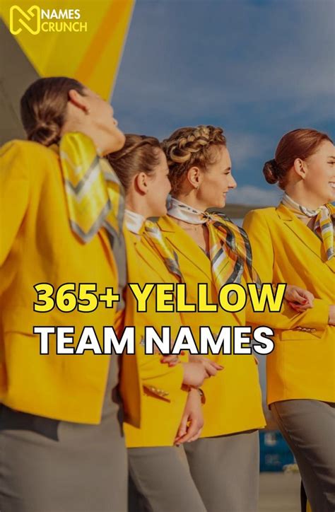 350 Creative And Unique Yellow Team Names By Namescrunch Catchy