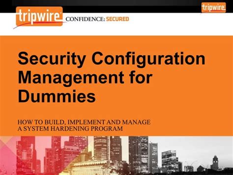 Security Configuration Management For Dummies Pptx