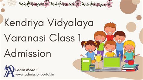 Kv Class 1 Admission In Varanasi 2025 26 Admission Portal 2026 Apfyc